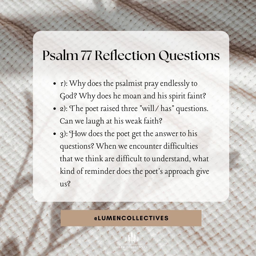 Daily Chapter---Psalm 77 Reflection Question – Lumen Collectives